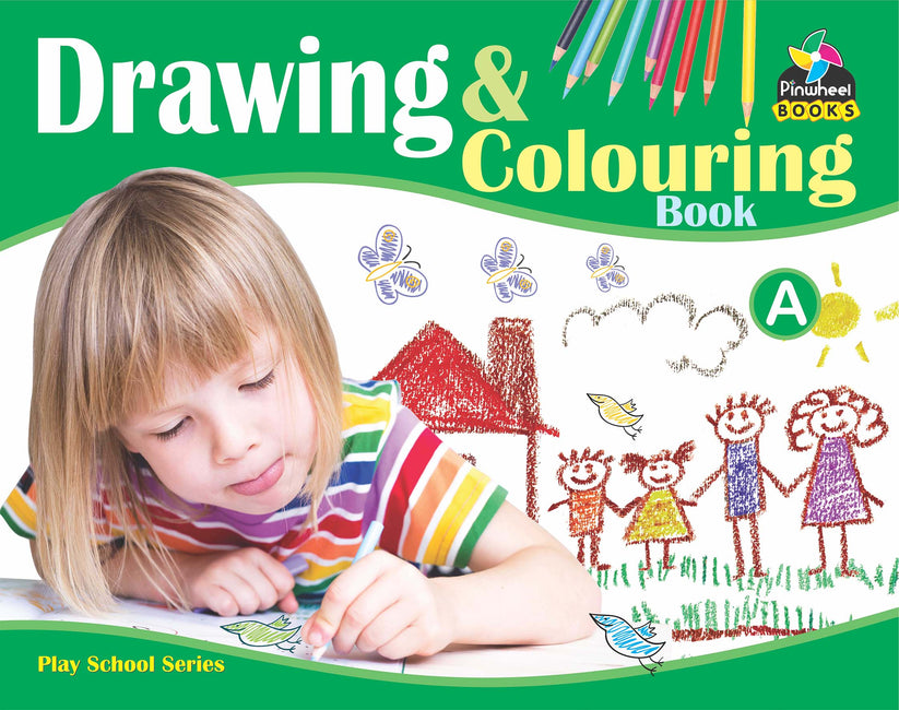 Drawing & Colouring-A | Pinwheel Books