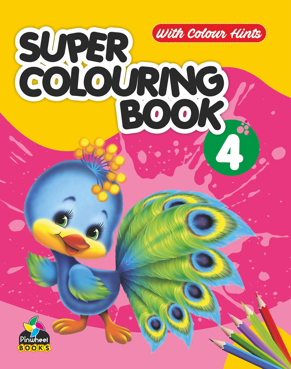 Super Colouring Book-4 With Colour Hints | Pinwheel Books