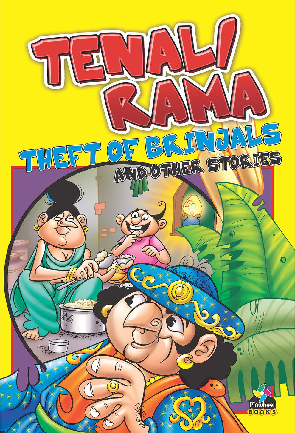 Tenali Rama Theft Of Brinjals And Other Stories | Pinwheel Books