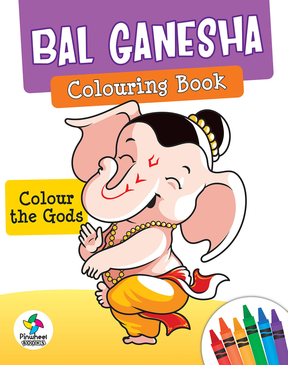 BAL GANESHA COLOURING BOOK | Pinwheel Books